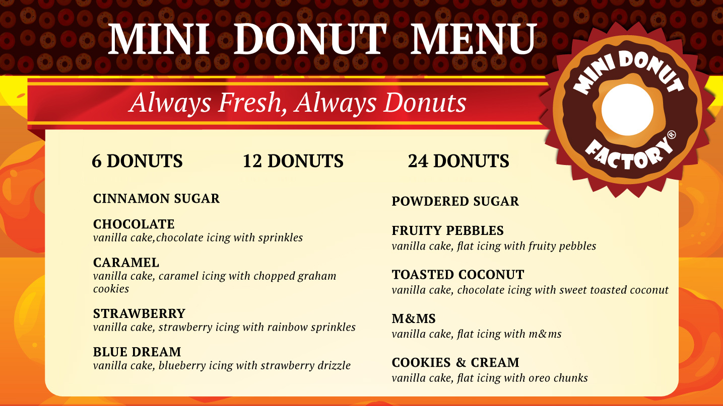 Mini Donut Factory We Offer An Ever evolving Menu Of Freshly Baked Mini Donut Factory We Offer An Ever evolving Menu Of Freshly Baked